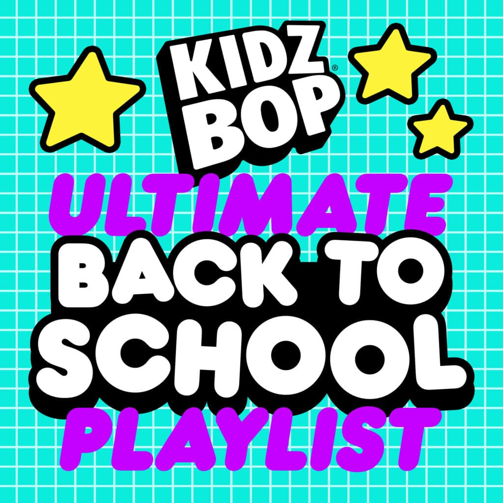 Ultimate Back-to-School Playlist! - KIDZ BOP